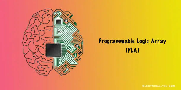 Programmable Logic Array (PLA)